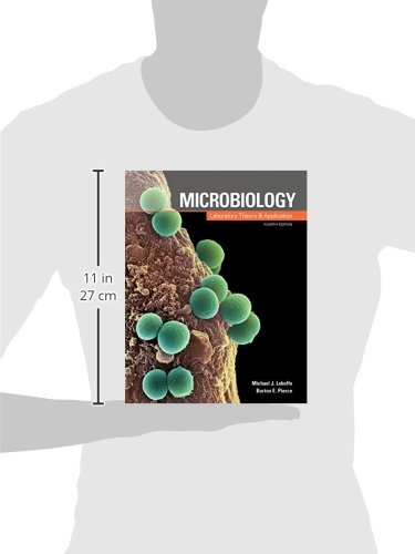 Microbiology: Laboratory Theory & Application