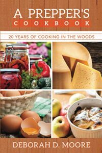 a prepper's cookbook: twenty years of cooking in the woods