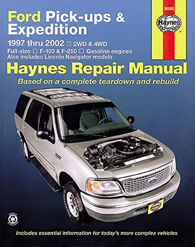 Haynes Ford Pick-ups & Expedition Lincoln Navigator Automotive Repair Manual: F-150 1997 Through 2003, Ford Expedition 1997 Through 2014, Ford F-250 ... 1998 Through 201 (Haynes Repair Manual)