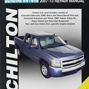 Chilton's General Motors Full-Size Trucks 2007-13 Repair Manual: Covers U.S. and Canadian Models of Chevrolet Silverado, GMC Sierra and Sierra Denali ... Avalanche Two and Four-Wheel Drive Versions