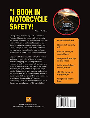 Proficient Motorcycling: The Ultimate Guide to Riding Well, Updated & Expanded 2nd Edition (CompanionHouse Books) The Must-Have Manual: Confront Fears, Sharpen Handling Skills, & Learn to Ride Safely