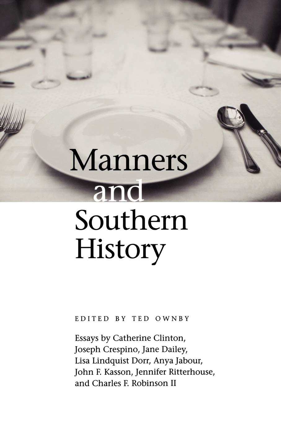 Manners and Southern History (Chancellor Porter L. Fortune Symposium in Southern History Series)