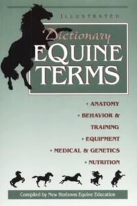 illustrated dictionary of equine terms (dogwise)