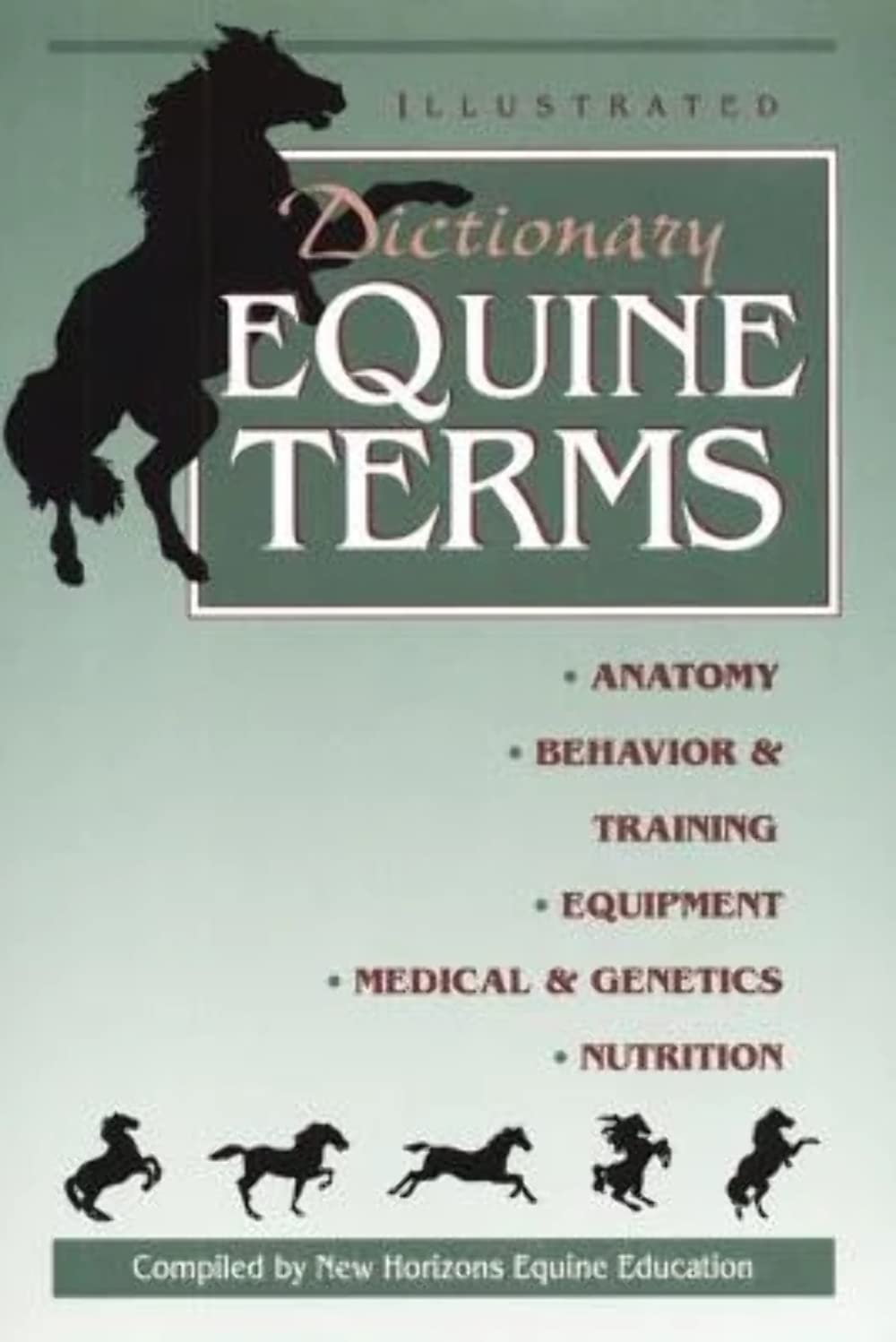 Illustrated Dictionary of Equine Terms (Dogwise)