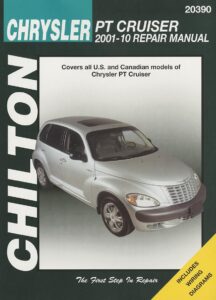 chilton total car care chrysler pt cruiser, 2001-2010 repair manual (chilton's total car care repair manuals)