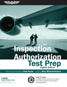 inspection authorization test prep: study & prepare: a comprehensive study tool to prepare for the faa inspection authorization knowledge exam (test prep series)