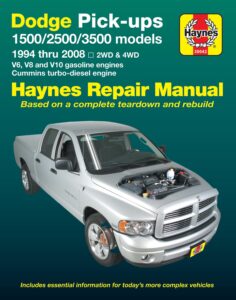 dodge 1500, 2500 & 3500 pick-ups (94-08) with v6, v8 & v10 gas & cummins turbo-diesel, 2wd & 4wd haynes repair manual (does not include information specific to srt-10 models.) (haynes automotive)