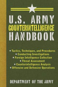 u.s. army counterintelligence handbook (us army survival)