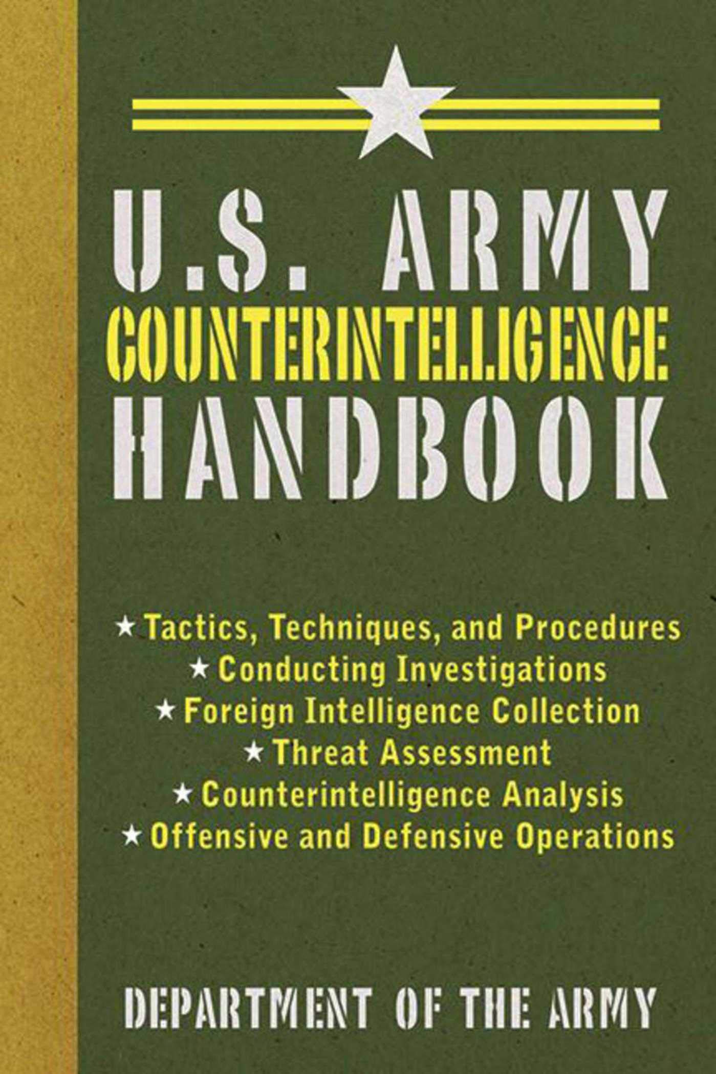 U.S. Army Counterintelligence Handbook (US Army Survival)