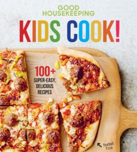 good housekeeping kids cook!: 100+ super-easy, delicious recipes - a cookbook (volume 1) (good housekeeping kids cookbooks)