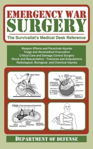 emergency war surgery: the survivalist's medical desk reference