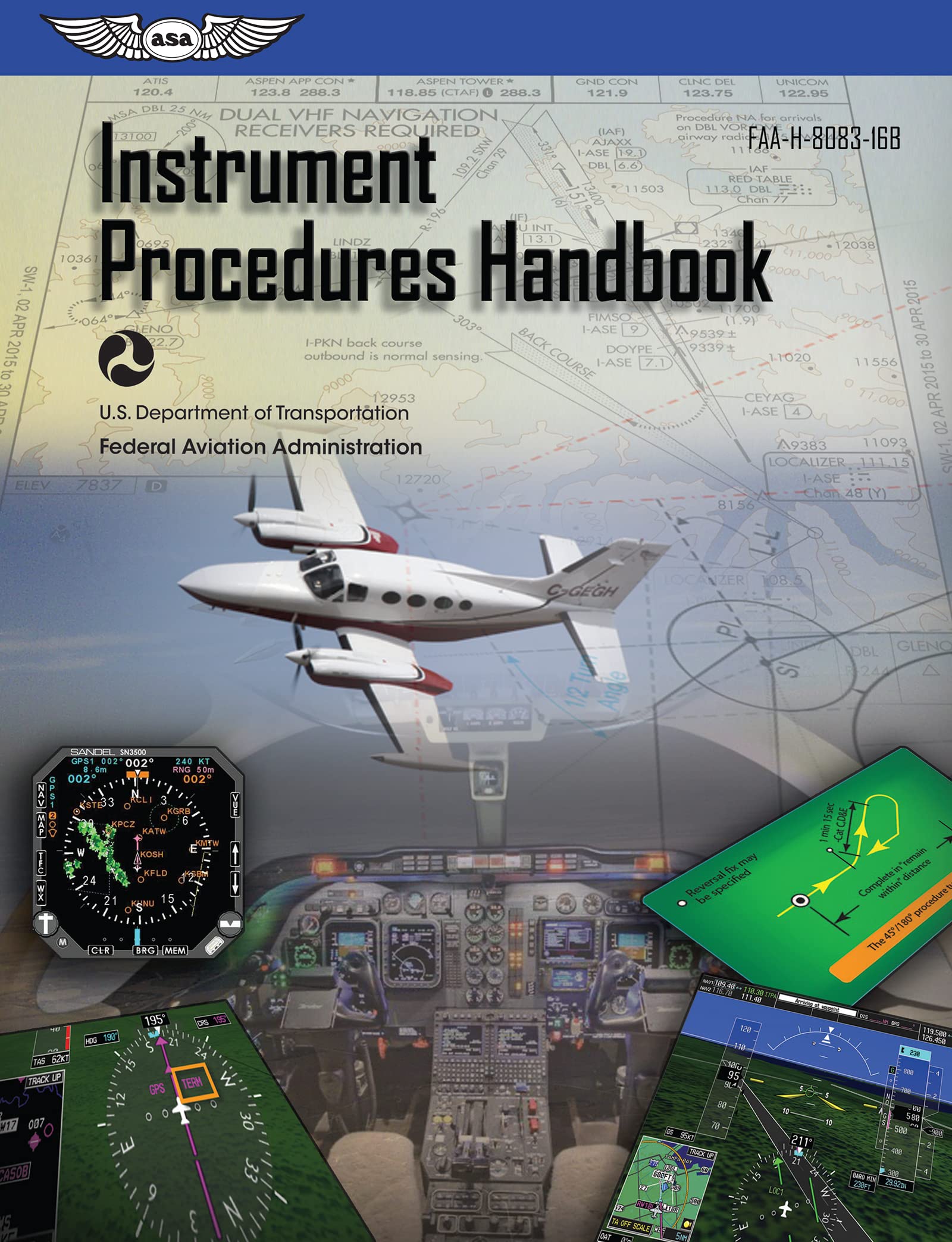 Instrument Procedures Handbook (2025): FAA-H-8083-16B (ASA FAA Handbook Series)