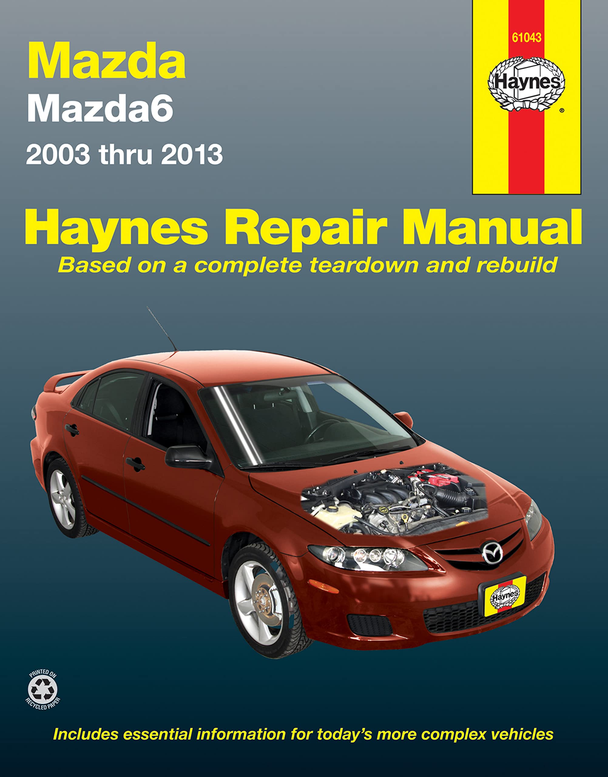 Mazda6 2003 thru 2013 (Haynes Repair Manual) Editors of Haynes Manuals