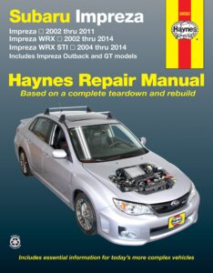 subaru impreza (02-11),wrx (02-14),wrx sti (04-14) haynes manual usa (paperback)