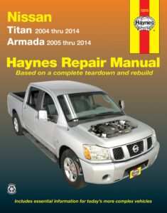 nissan titan (2004-2014) & armada (2005-2014) haynes repair manual (usa)