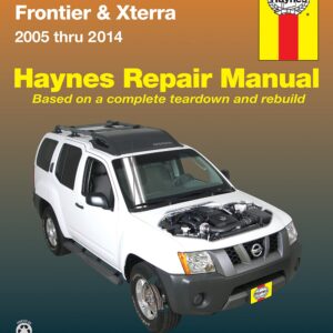 Nissan Frontier & Xterra (05-2014) 2WD & 4WD Haynes Repair Manual (Paperback)