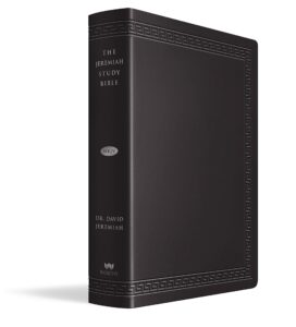 the jeremiah study bible, nkjv large print edition, black leatherluxe®: what it says. what it means. what it means for you.