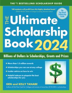 the ultimate scholarship book 2024: billions of dollars in scholarships, grants and prizes