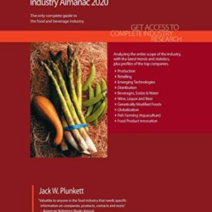 Plunkett's Food Industry Almanac 2020: Food Industry Market Research, Statistics, Trends and Leading Companies