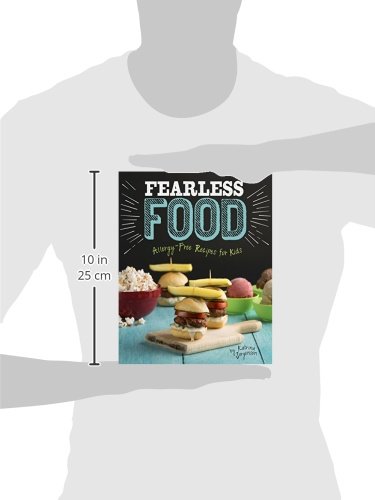 Fearless Food: Allergy-Free Recipes for Kids (Allergy Aware Cookbooks)