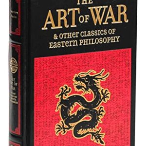 The Art of War & Other Classics of Eastern Philosophy (Leather-bound Classics)