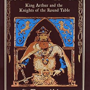 Le Morte d'Arthur: King Arthur and the Knights of the Round Table (Leather-bound Classics)