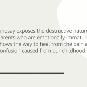 Adult Children of Emotionally Immature Parents: How to Heal from Distant, Rejecting, or Self-Involved Parents