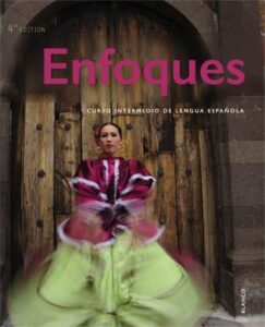 enfoques: curso intermedio de lengua espanola