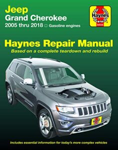 jeep grand cherokee from 2005-2018 haynes repair manual: (does not include information specific to diesel engine models or 6.2l supercharged models) (haynes automotive)