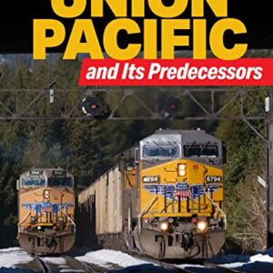 Union Pacific and Its Predecessors