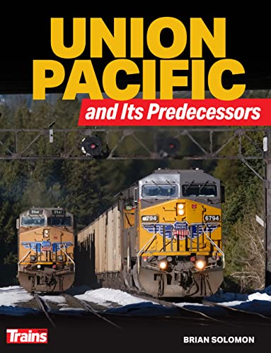 Union Pacific and Its Predecessors