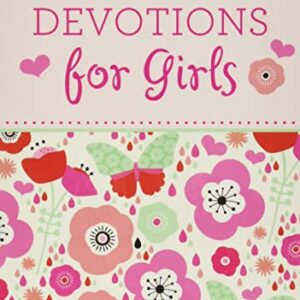 3-Minute Devotions for Girls: 180 Inspirational Readings for Young Hearts