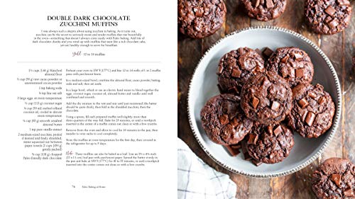 Paleo Baking at Home: The Ultimate Resource for Delicious Grain-Free Cookies, Cakes, Bars, Breads and More