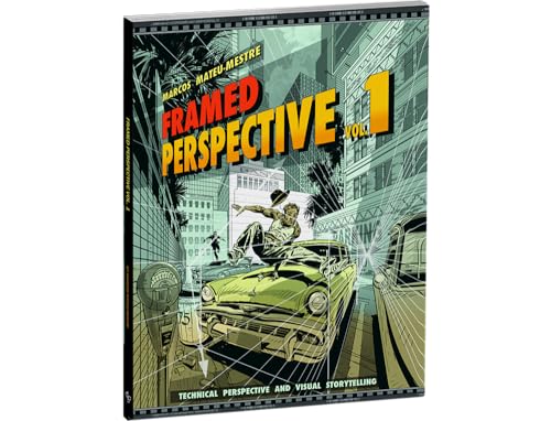 Framed Perspective Vol. 1: Technical Perspective and Visual Storytelling