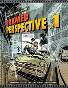 framed perspective vol. 1: technical perspective and visual storytelling