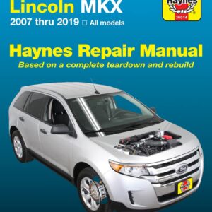 Ford Edge (07-19) & Lincoln MKX (07-18) Haynes Repair Manual