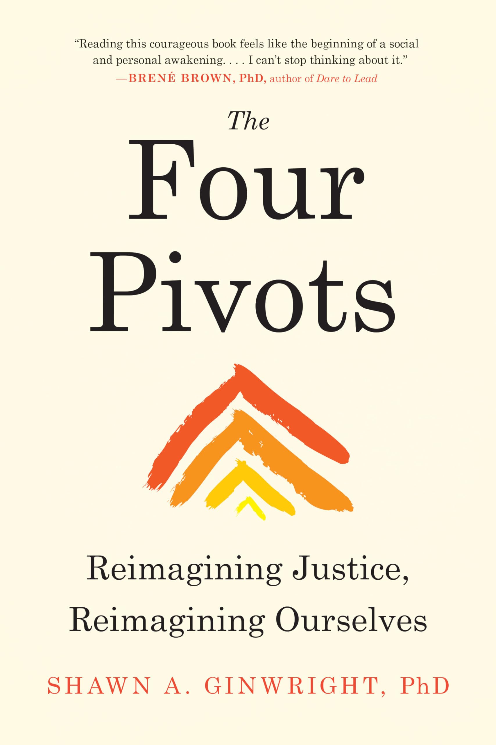 The Four Pivots: Reimagining Justice, Reimagining Ourselves