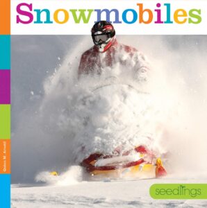 snowmobiles (seedlings: on the go)