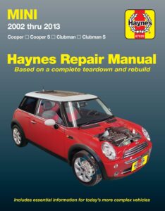 mini cooper, cooper s, clubman & clubman s (02-13) haynes repair manual (does not include countryman models or info specific to convertible top. ... specific exclusion noted) (haynes automotive)