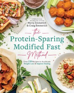 the protein-sparing modified fast method: over 120 recipes to accelerate weight loss & improve healing