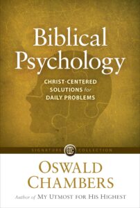 biblical psychology: christ-centered solutions for daily problems (signature collection)