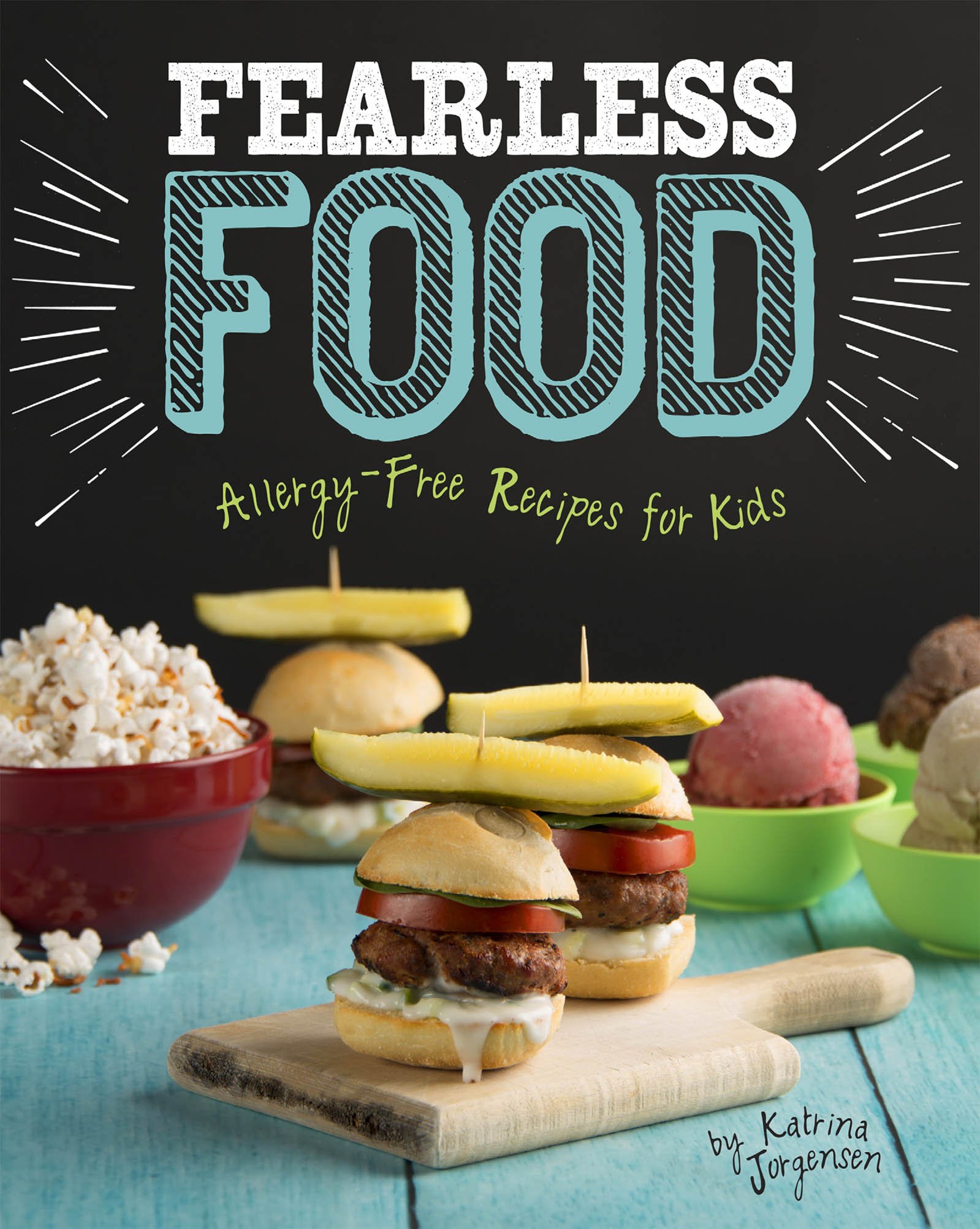 Fearless Food: Allergy-Free Recipes for Kids (Allergy Aware Cookbooks)