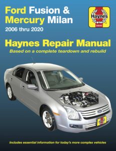 ford fusion and mercury milan 2006 thru 2020: based on a complete teardown and rebuild. includes essential information for today's more complex vehicles (haynes repair manual)