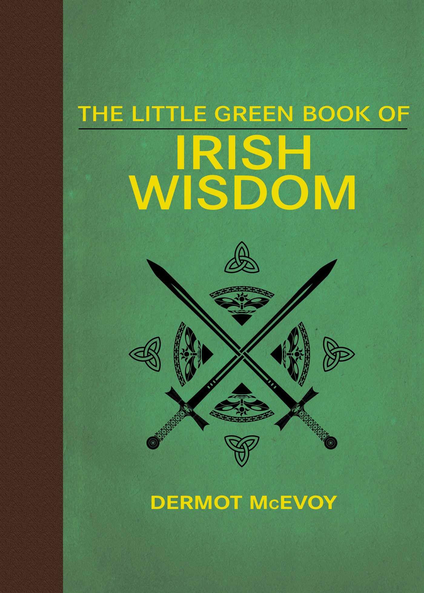 The Little Green Book of Irish Wisdom