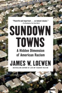 sundown towns: a hidden dimension of american racism