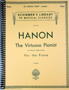 hanon: the virtuoso pianist in sixty exercises, complete (schirmer's library of musical classics, vol. 925)