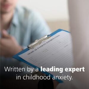 Anxiety Relief for Kids: On-the-Spot Strategies to Help Your Child Overcome Worry, Panic, and Avoidance