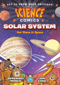 science comics: solar system: our place in space