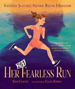 her fearless run: kathrine switzer’s historic boston marathon