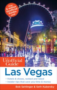 the unofficial guide to las vegas (unofficial guides)